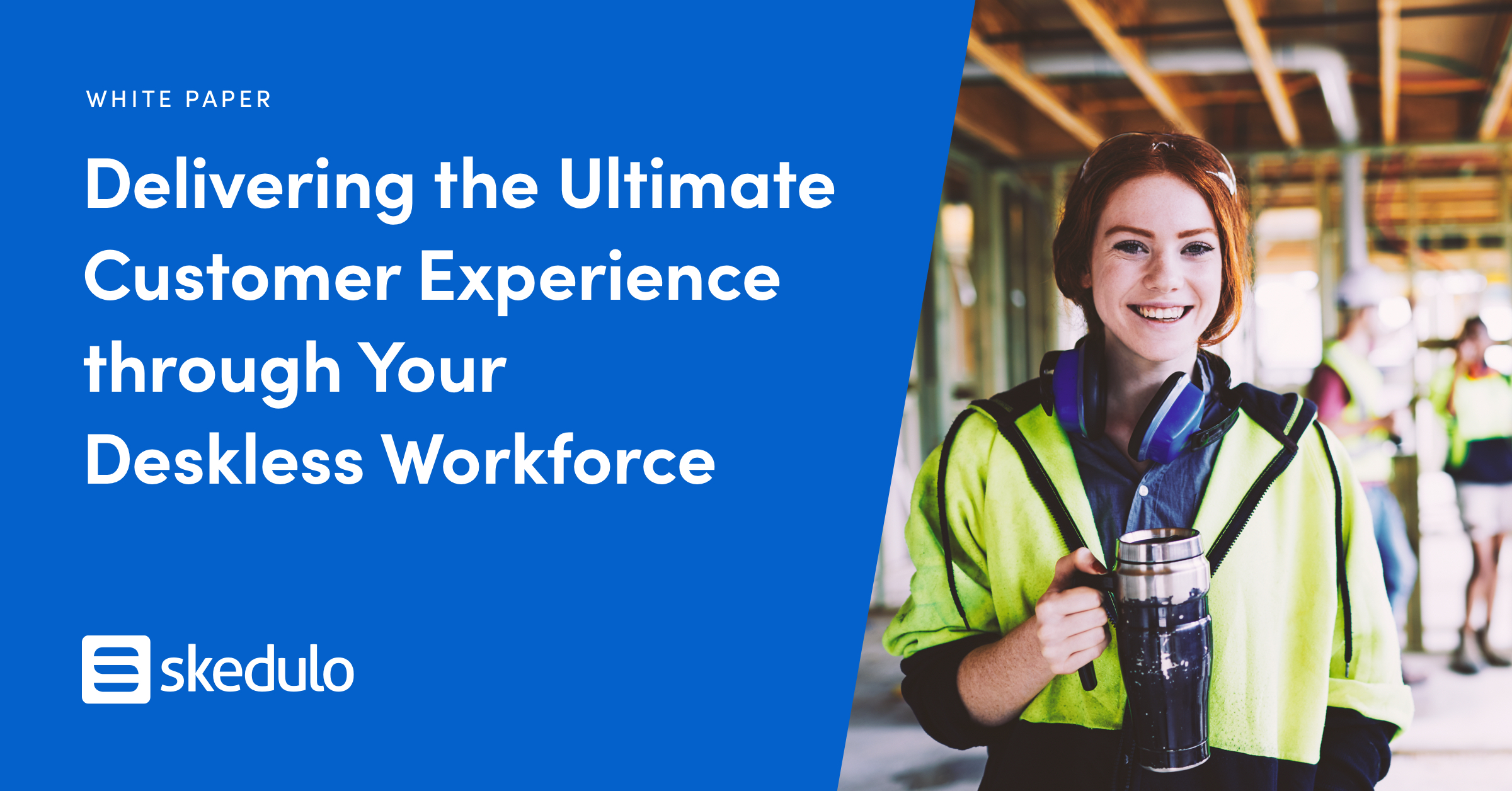 Delivering the Ultimate Customer Experience through Your Deskless ...