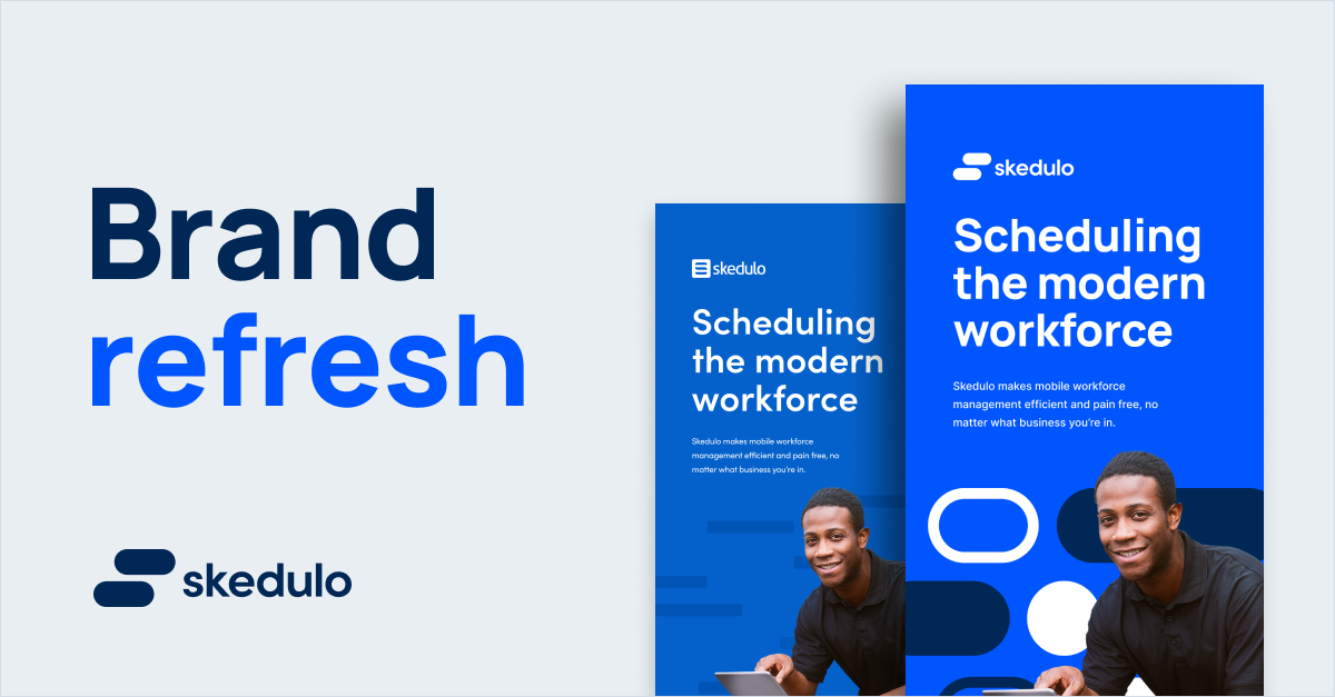 Refreshing a Brand with Good Bones | Skedulo | Skedulo
