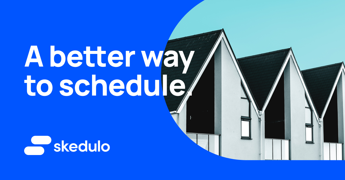 Real Estate Scheduling Software | Skedulo | Skedulo