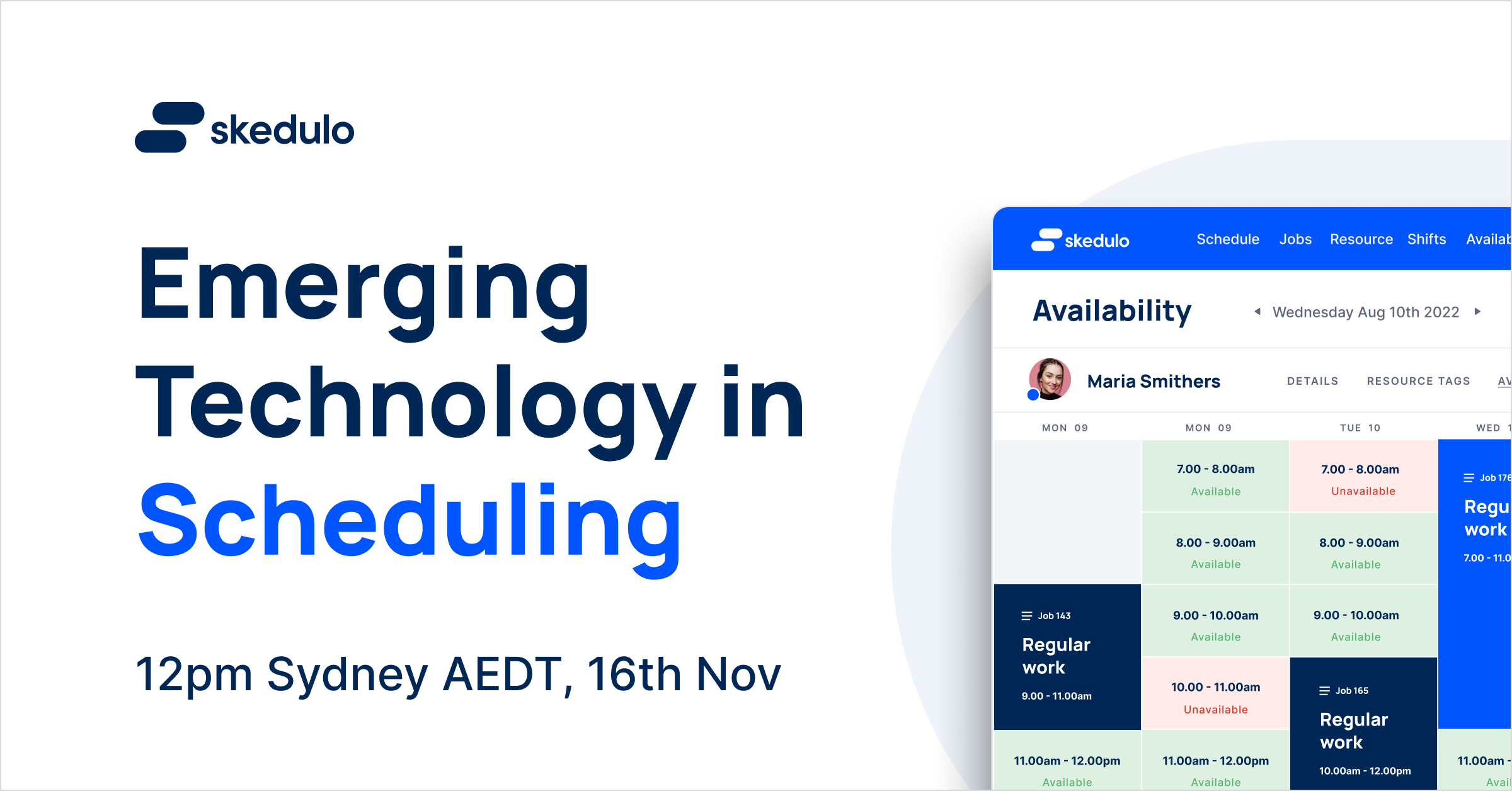 Skedulo: Emerging Technology in Scheduling Webinar | Skedulo