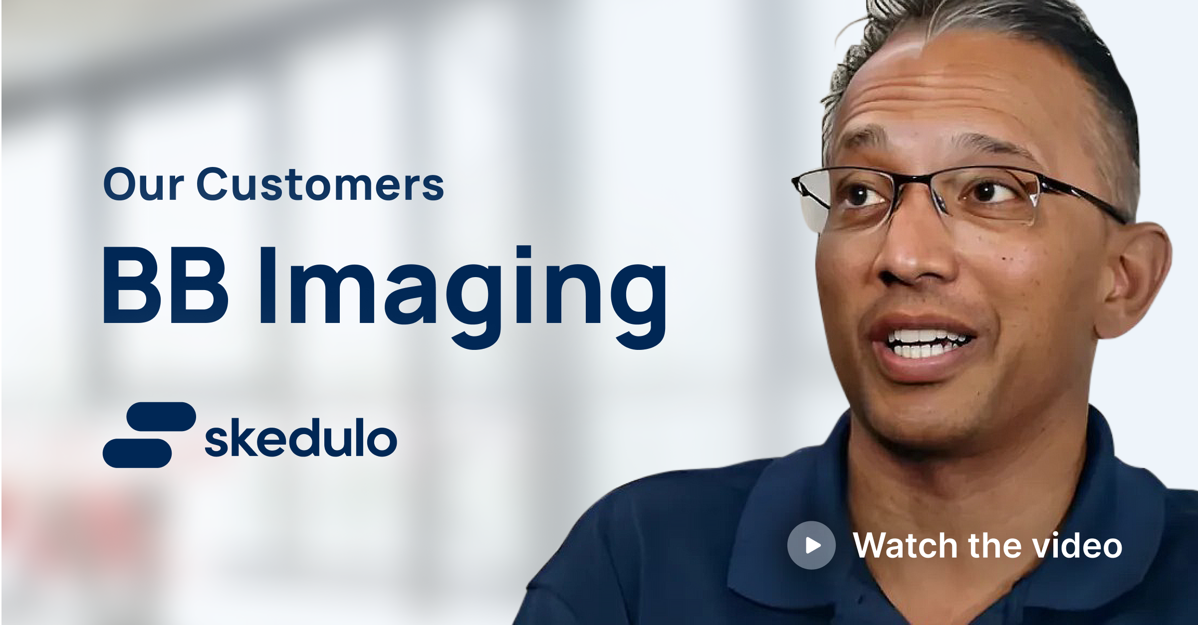 Customer Story: BB Imaging & Skedulo | Skedulo